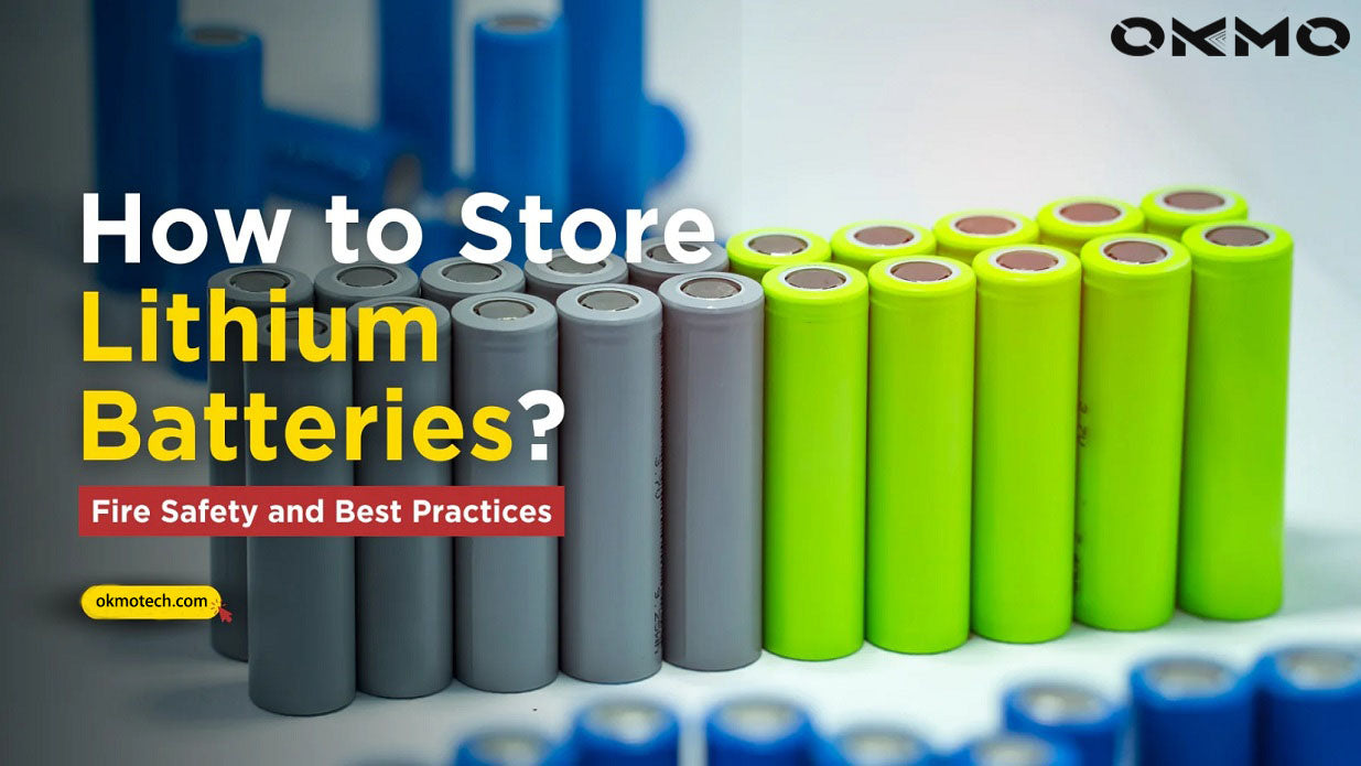 How to Store Lithium Batteries Safely in the House ？ – OKMOTech